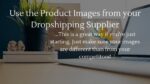 How to Get Awesome Product Images When Dropshipping?