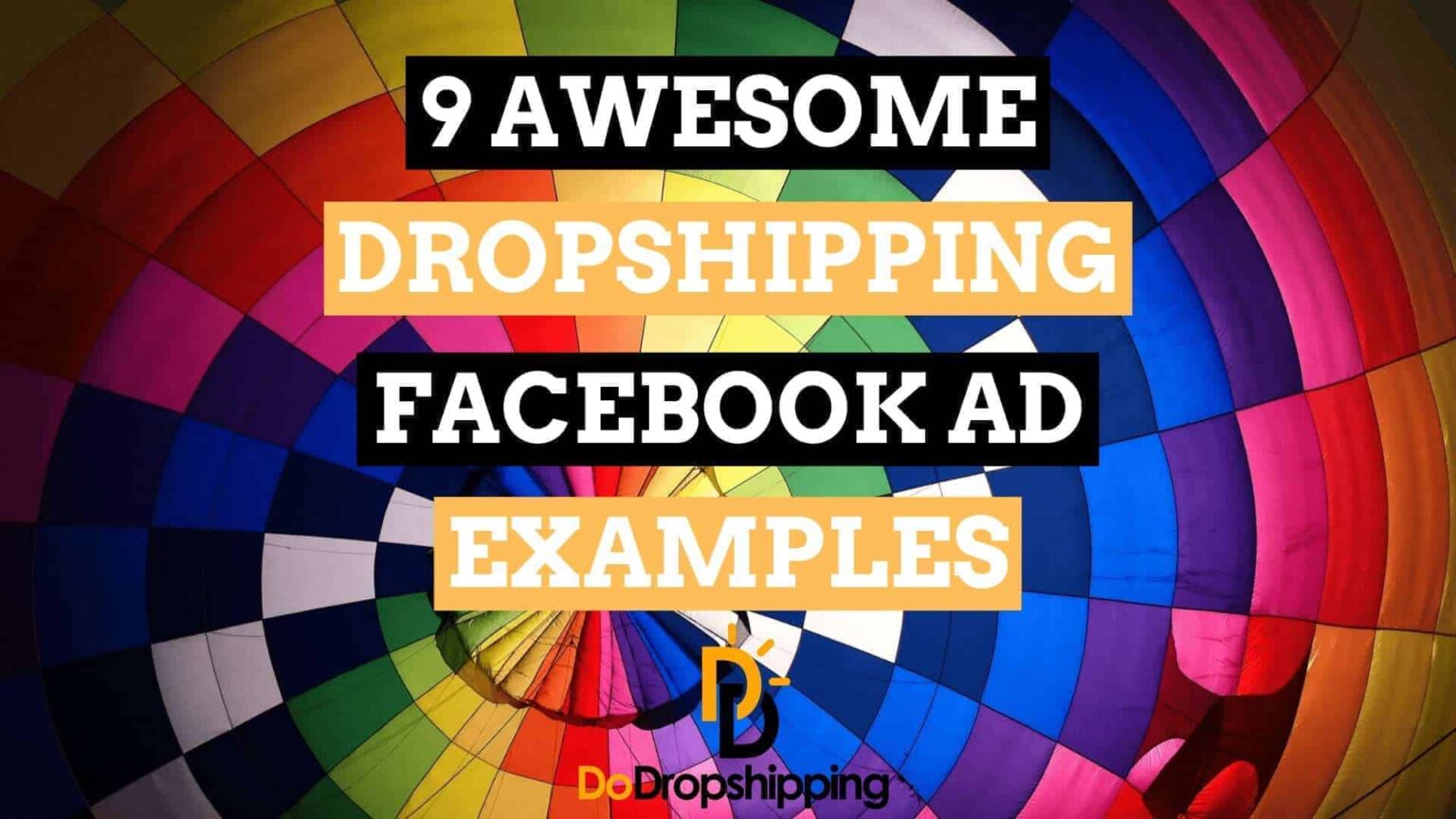 9 Awesome Dropshipping Facebook Ad Examples | Inspiration
