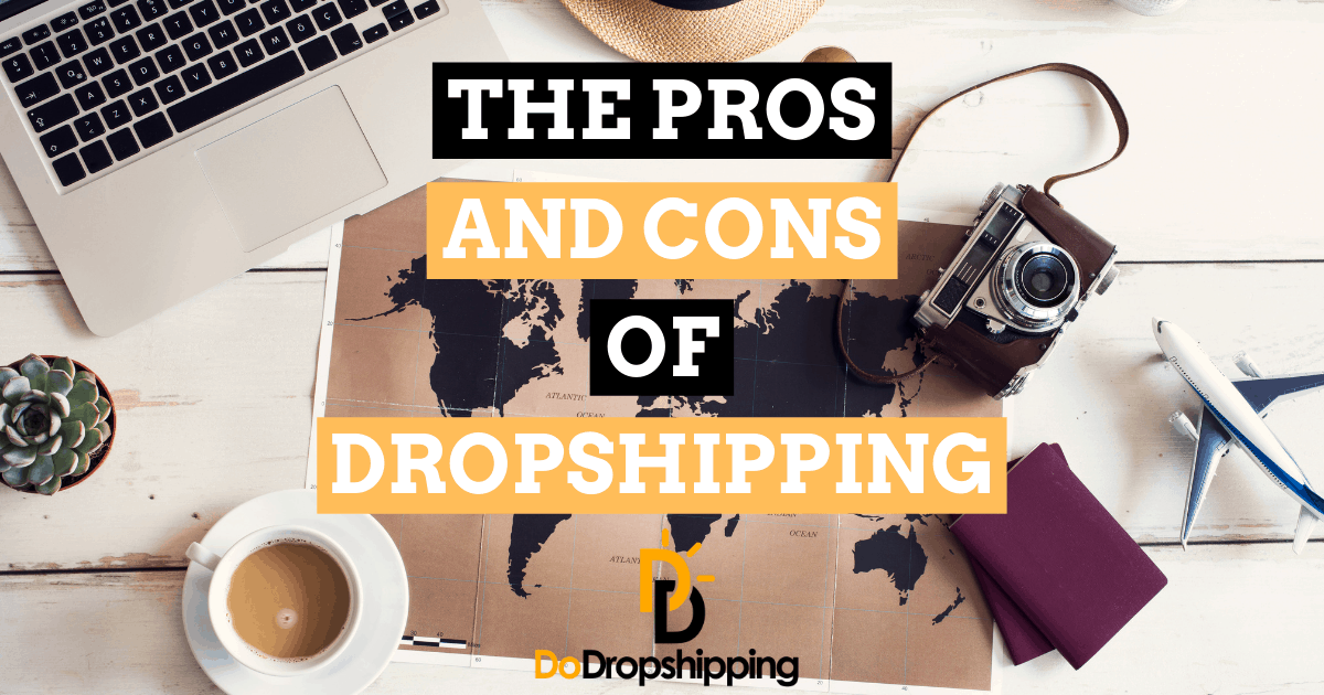 Pros and Cons of Dropshipping in 2026: Is It Still Good?