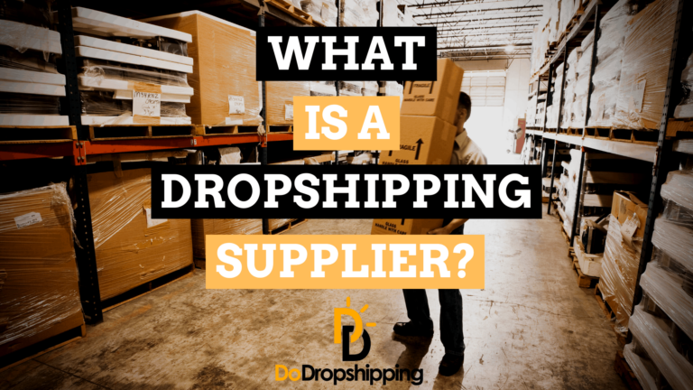 What Is a Dropshipping Supplier? (+ 10 Supplier Examples)