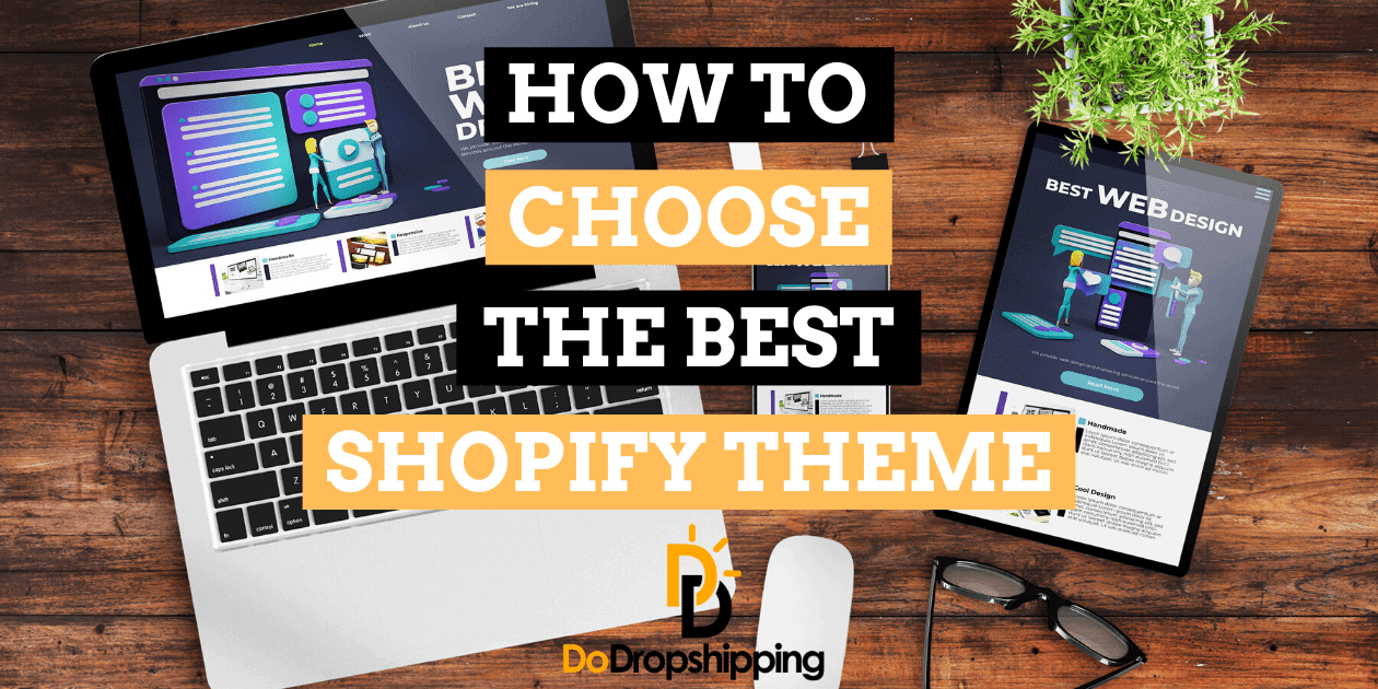 How to Choose the Best Shopify Theme: 8 Great Tips (2026)