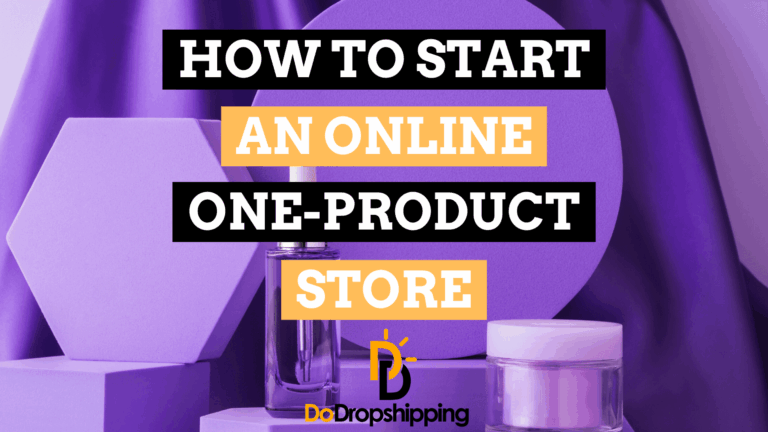 How to Start an Online One-Product Store in 2025 (8 Tips)