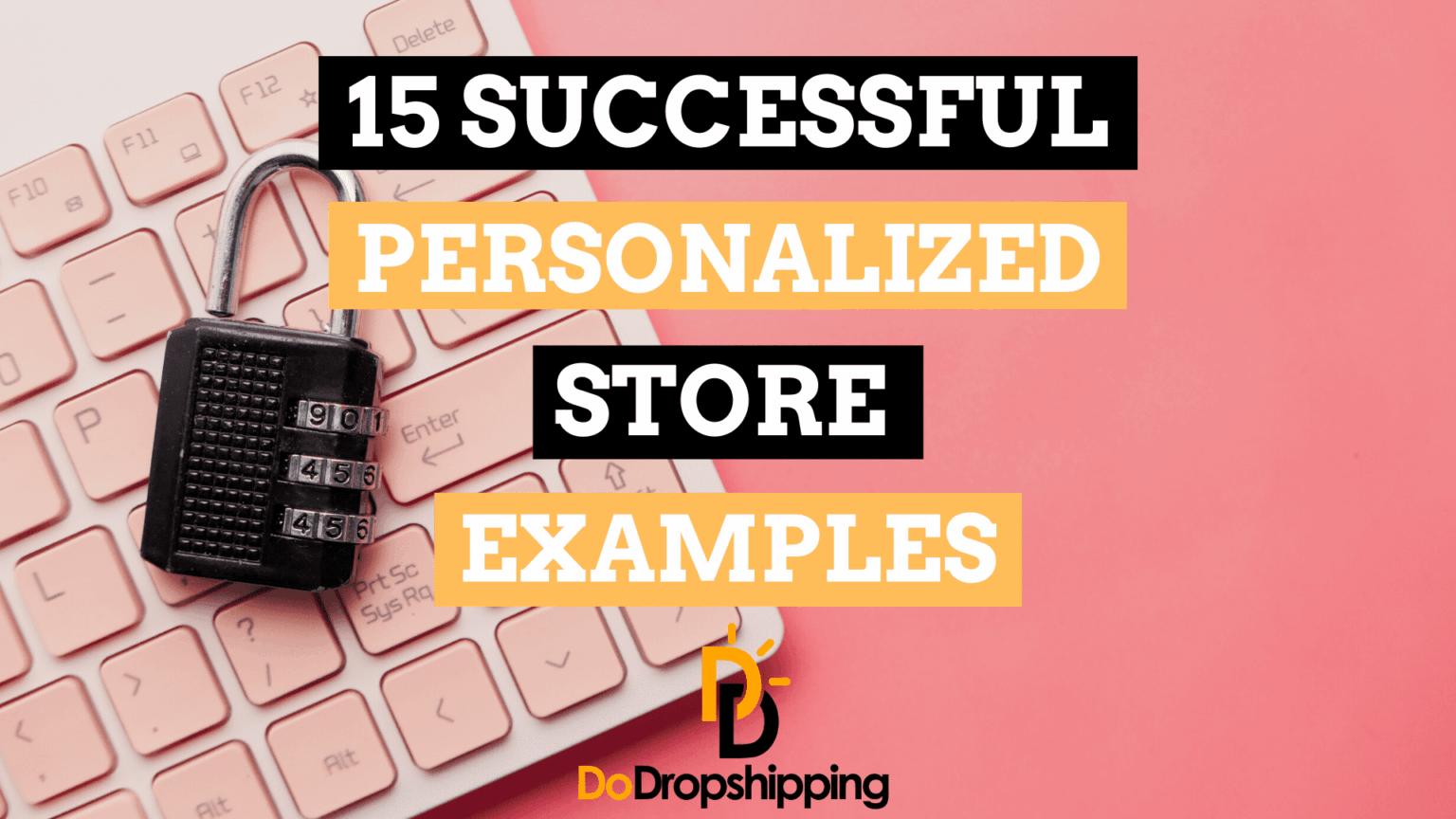 15 Most Successful Personalized Store Examples in 2025