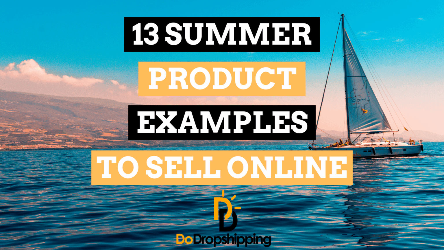 13 Examples of Hot Summer Products for Online Stores in 2025