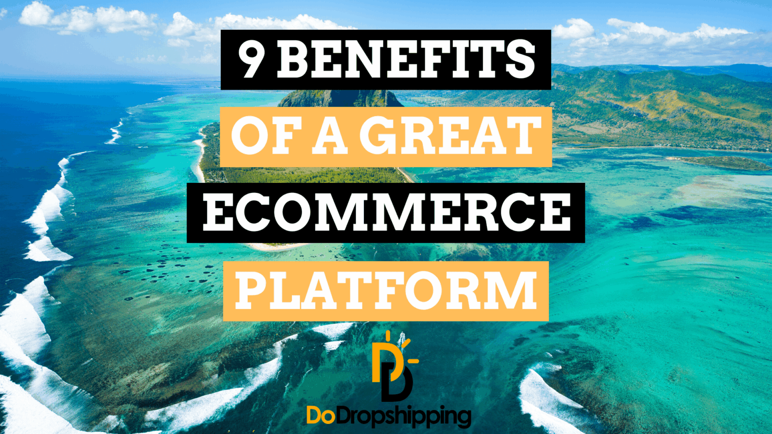 9 Benefits of a Great Ecommerce Platform (Don’t Rush This)