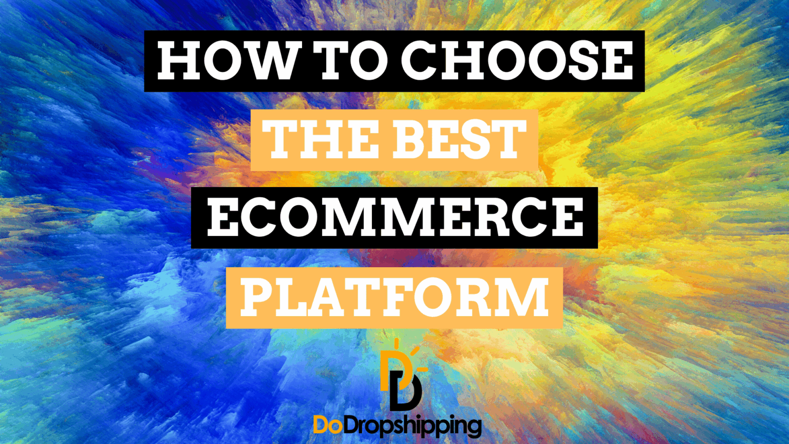 How to Choose the Best Ecommerce Platform (2025 Guide)