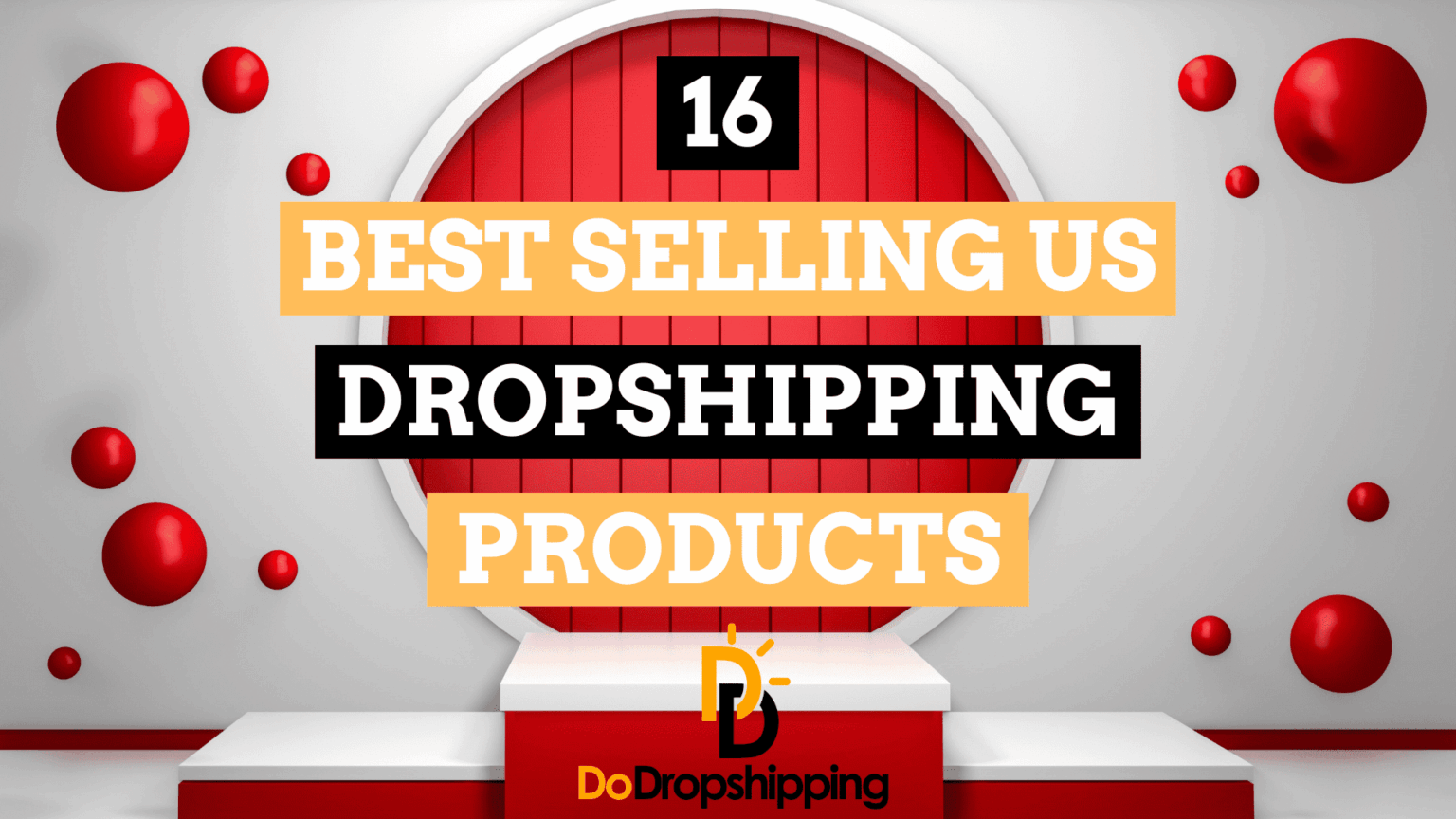 The Top 16 Best-Selling US Dropshipping Products of 2026