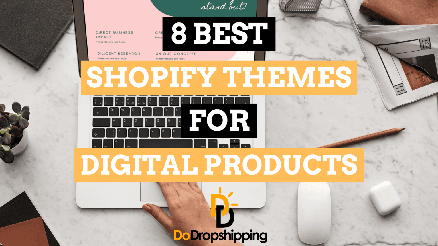 8 Best Shopify Themes for Digital Products (Selling Online)
