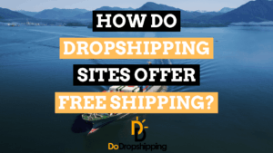 How Do Dropshipping Sites Offer Free Shipping Worldwide?