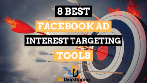 6 Best Facebook Ads Interest Targeting Tools (Free & Paid)