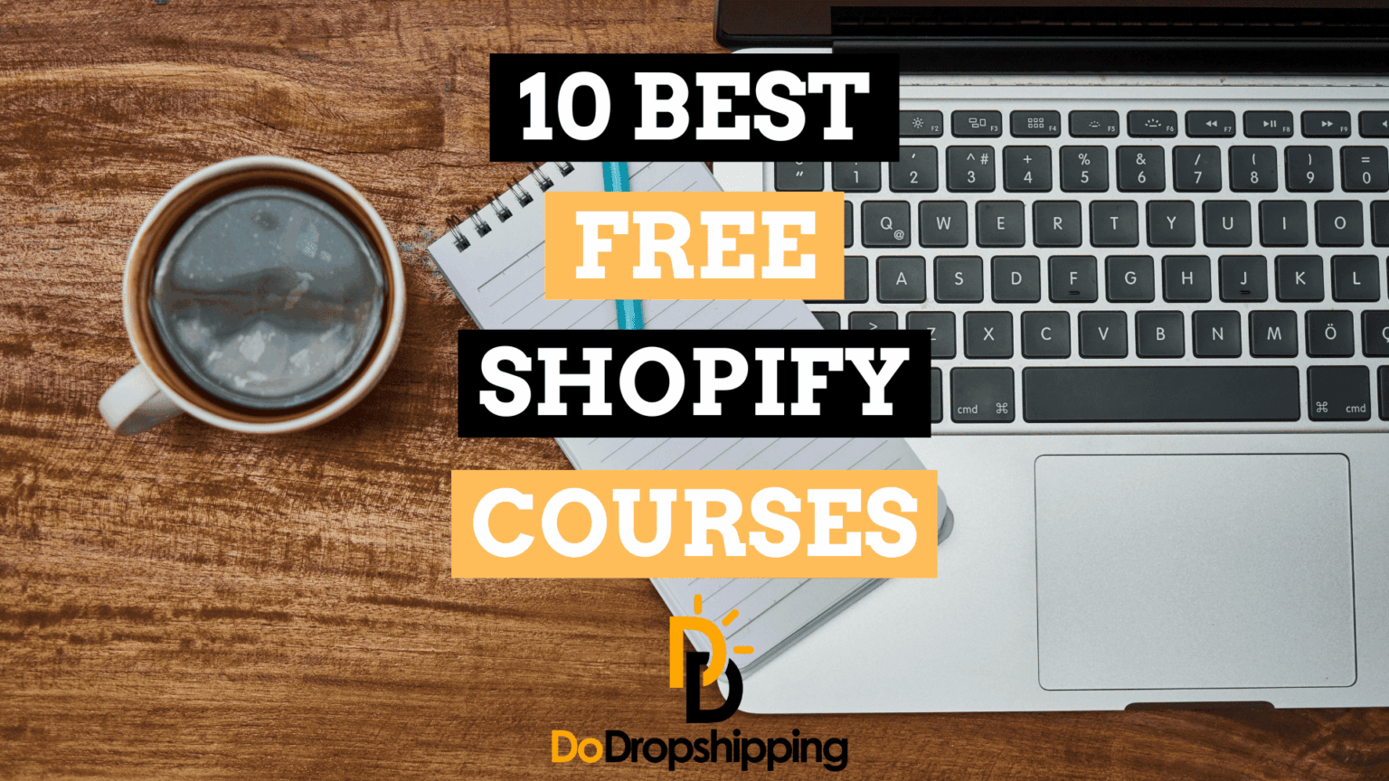 The 10 Best Free Shopify Courses to Increase Your Sales