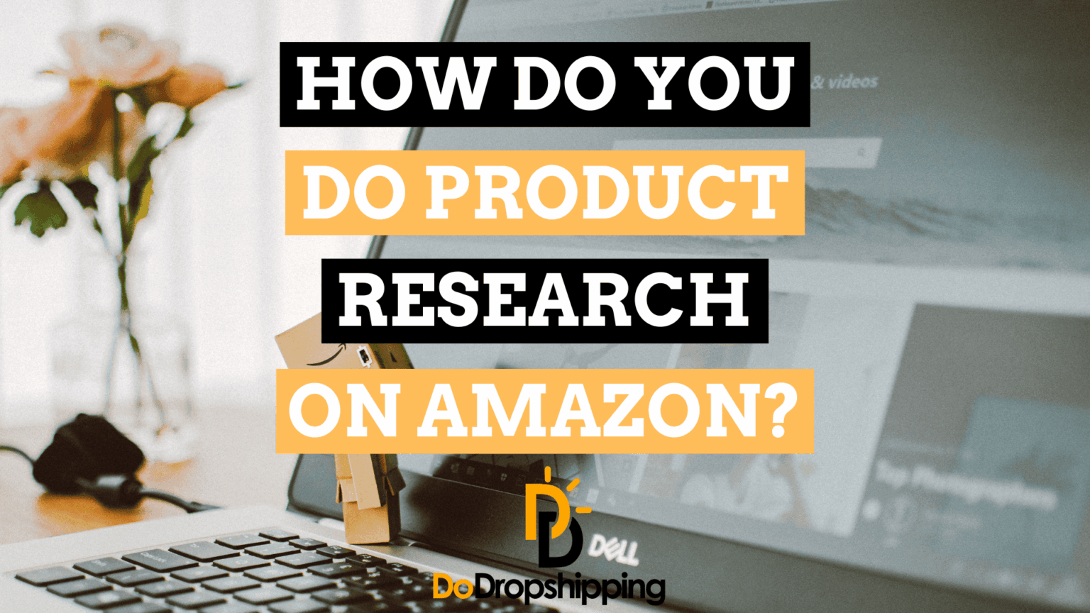 Product Research on Amazon: 4 Ways to Find Bestsellers