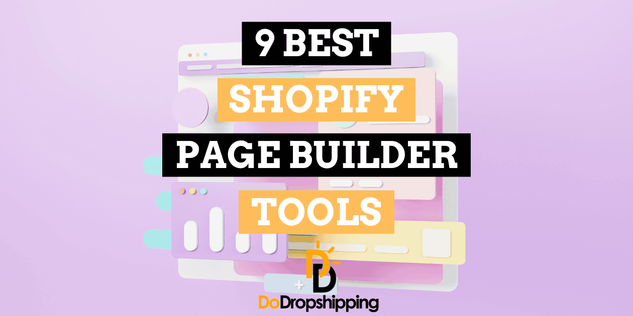 9 Best Shopify Page Builder Tools: Top Picks for 2025