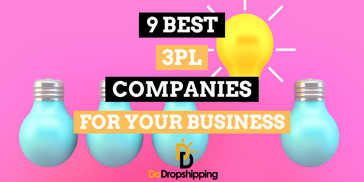 9 Best 3PL Companies for Your Dropshipping Business in 2026