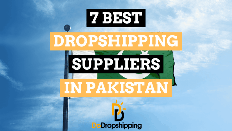 7 Best Dropshipping Suppliers in Pakistan (Free & Paid)