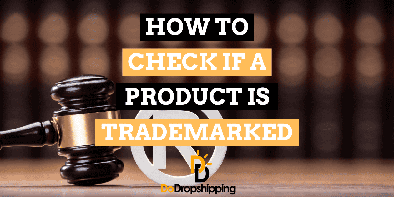 How to Check if a Product Is Trademarked or Copyrighted