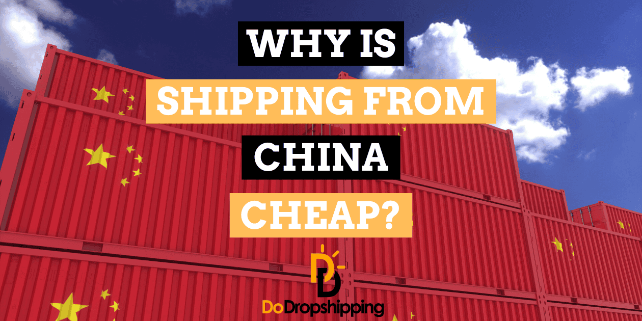Why Is Shipping From China Cheap? (& What About to China?)