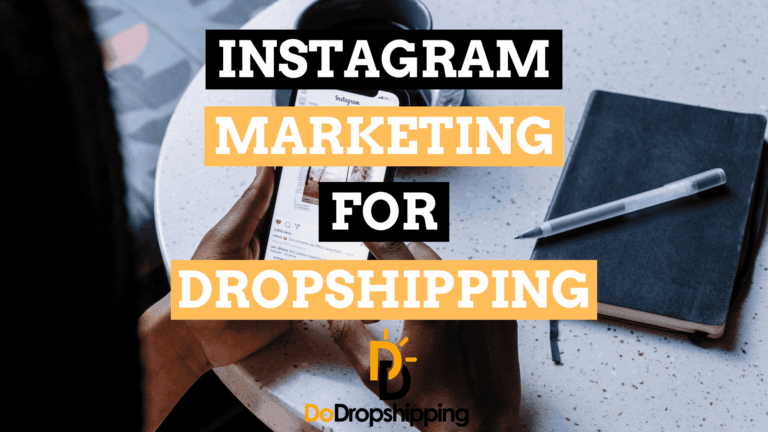 Instagram Marketing for Dropshipping: A Complete Guide!