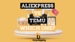 Temu vs. AliExpress for Dropshipping: Which One Is Better?