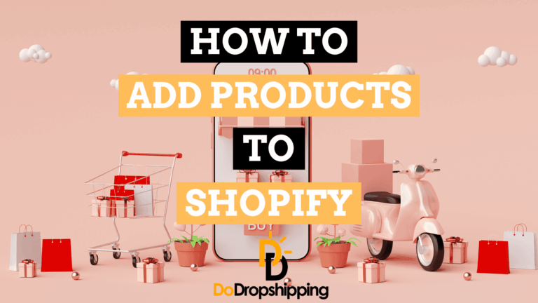 How to Add Products to Shopify: A Step-By-Step Guide (2025)