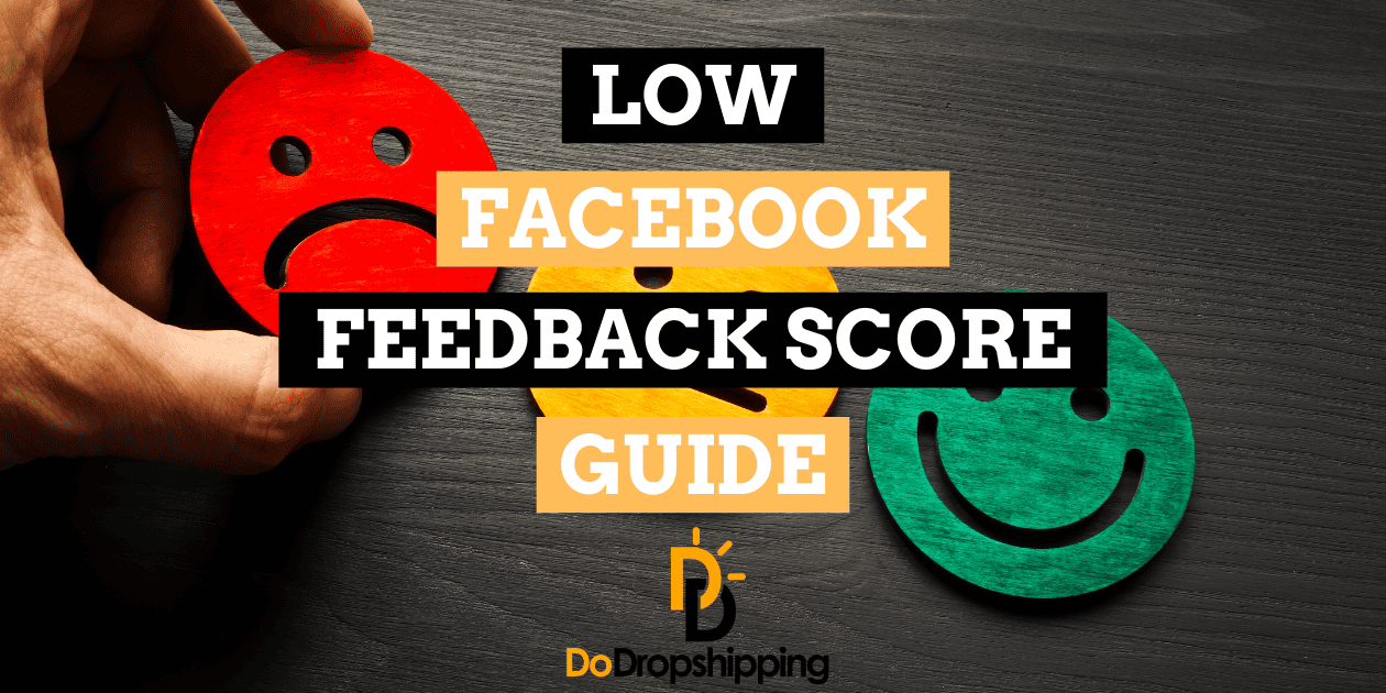 Low Feedback Score on Facebook? Here’s How to Improve It!