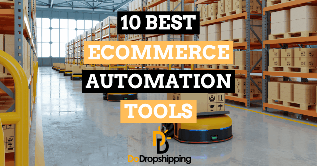 10 Best Ecommerce Automation Tools For Your Store In 2025