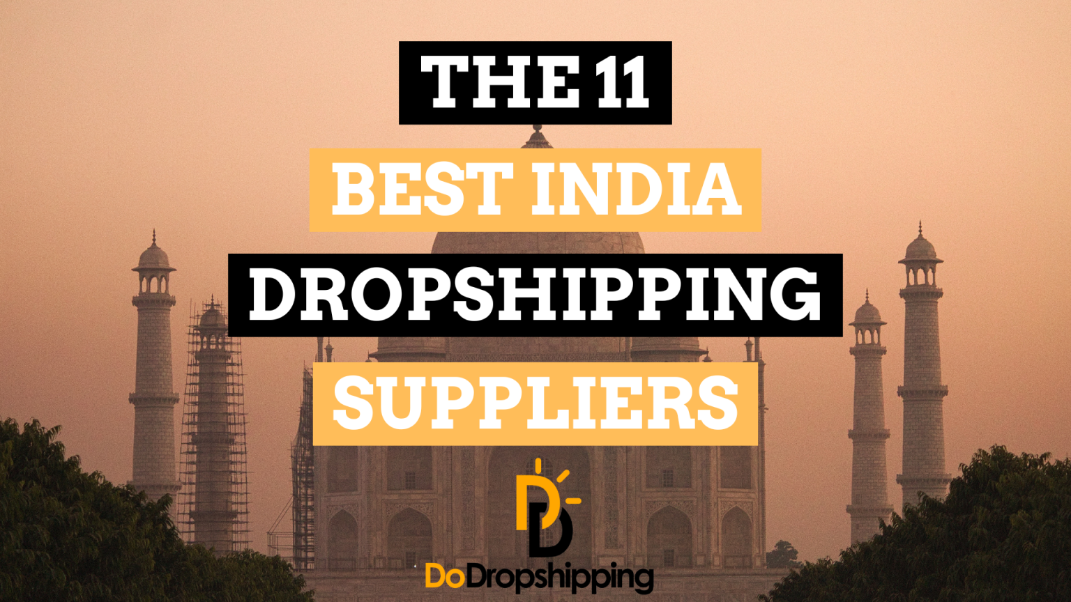 The 11 Best Dropshipping Suppliers in India (Free & Paid)