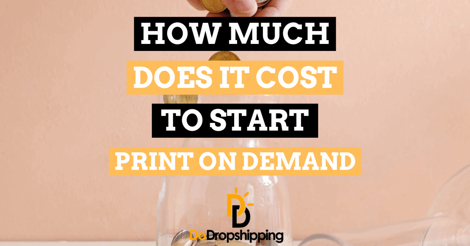 How Much Does It Cost to Start a POD Business in 2025?