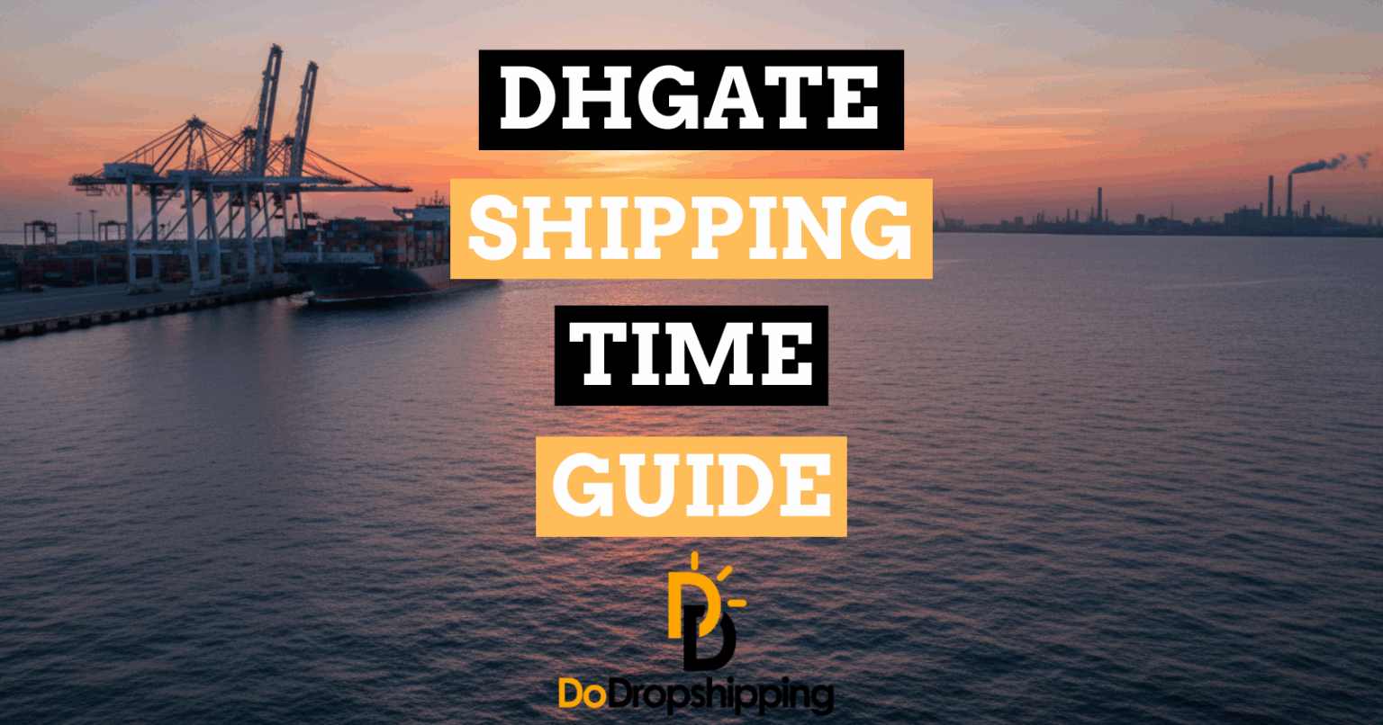 DHgate Shipping Time in 2026: Interactive Checker + Guide